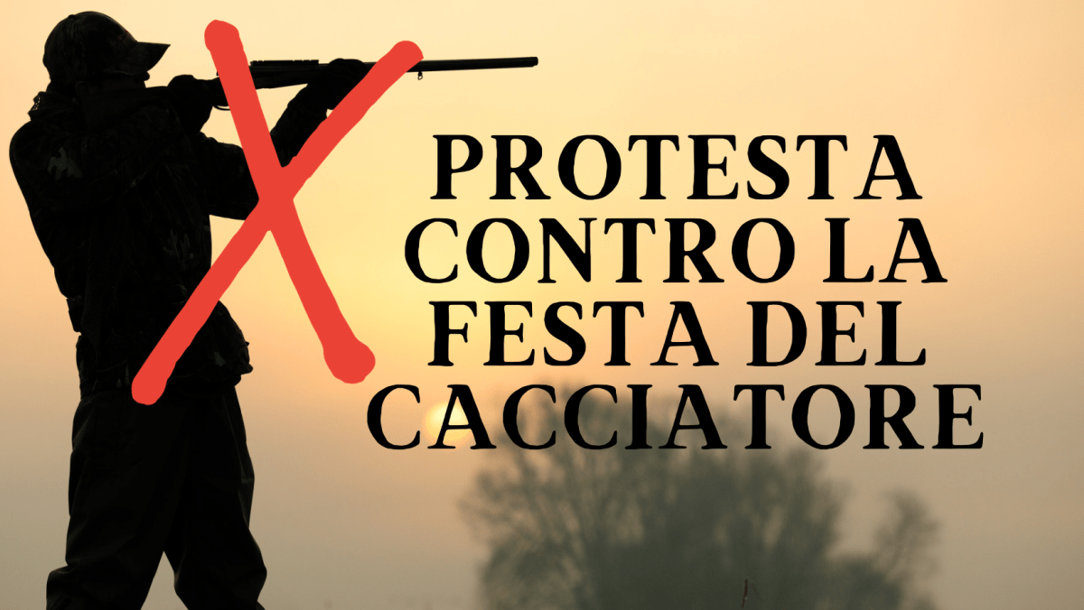 S. Romano/Montopoli] Protesta Contro la 42^ Festa del Cacciatore ...